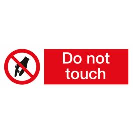 Do Not Touch Sign 600x200mm Plastic